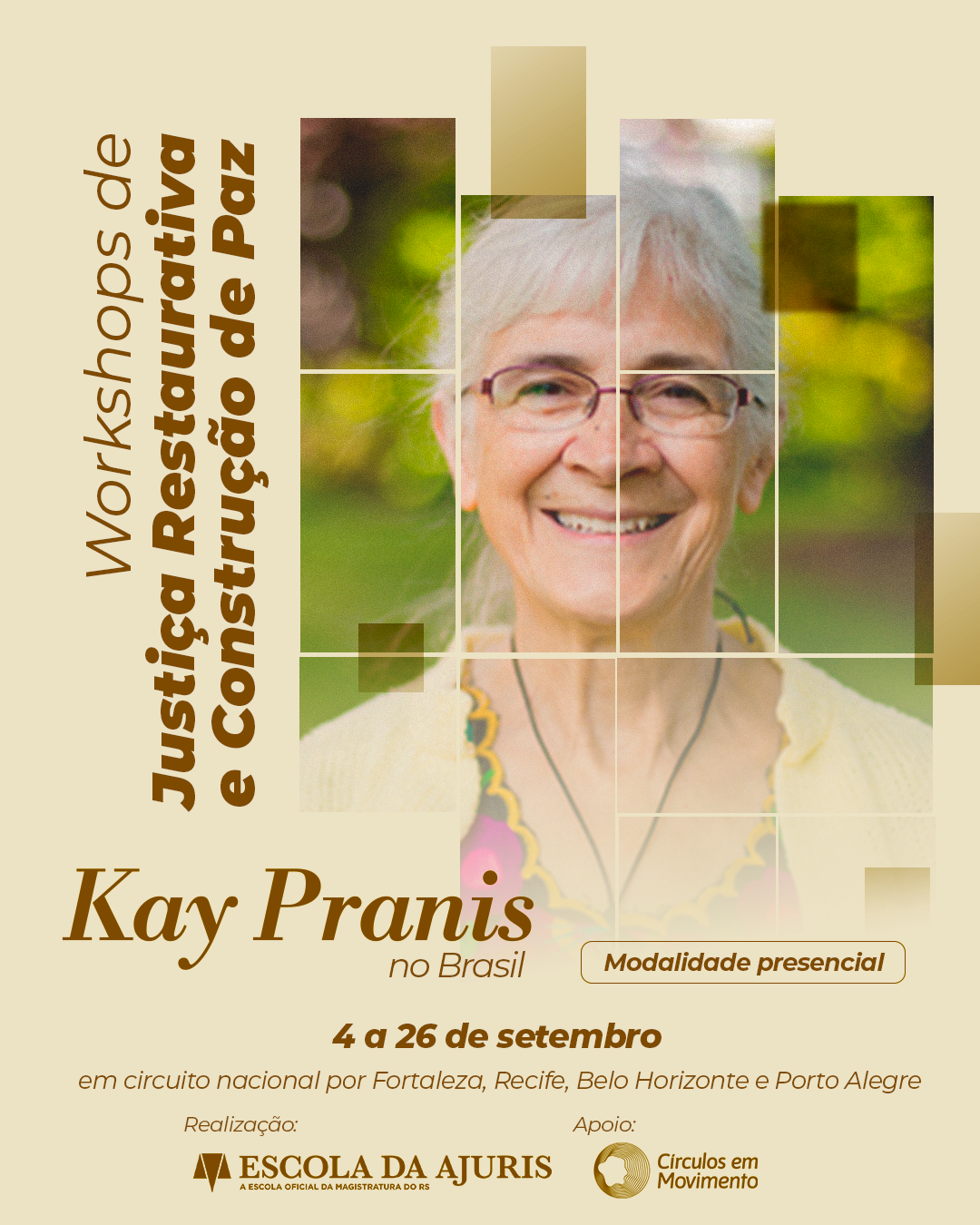 Workshops em Justiça Restaurativa com Kay Pranis chegam a várias ...